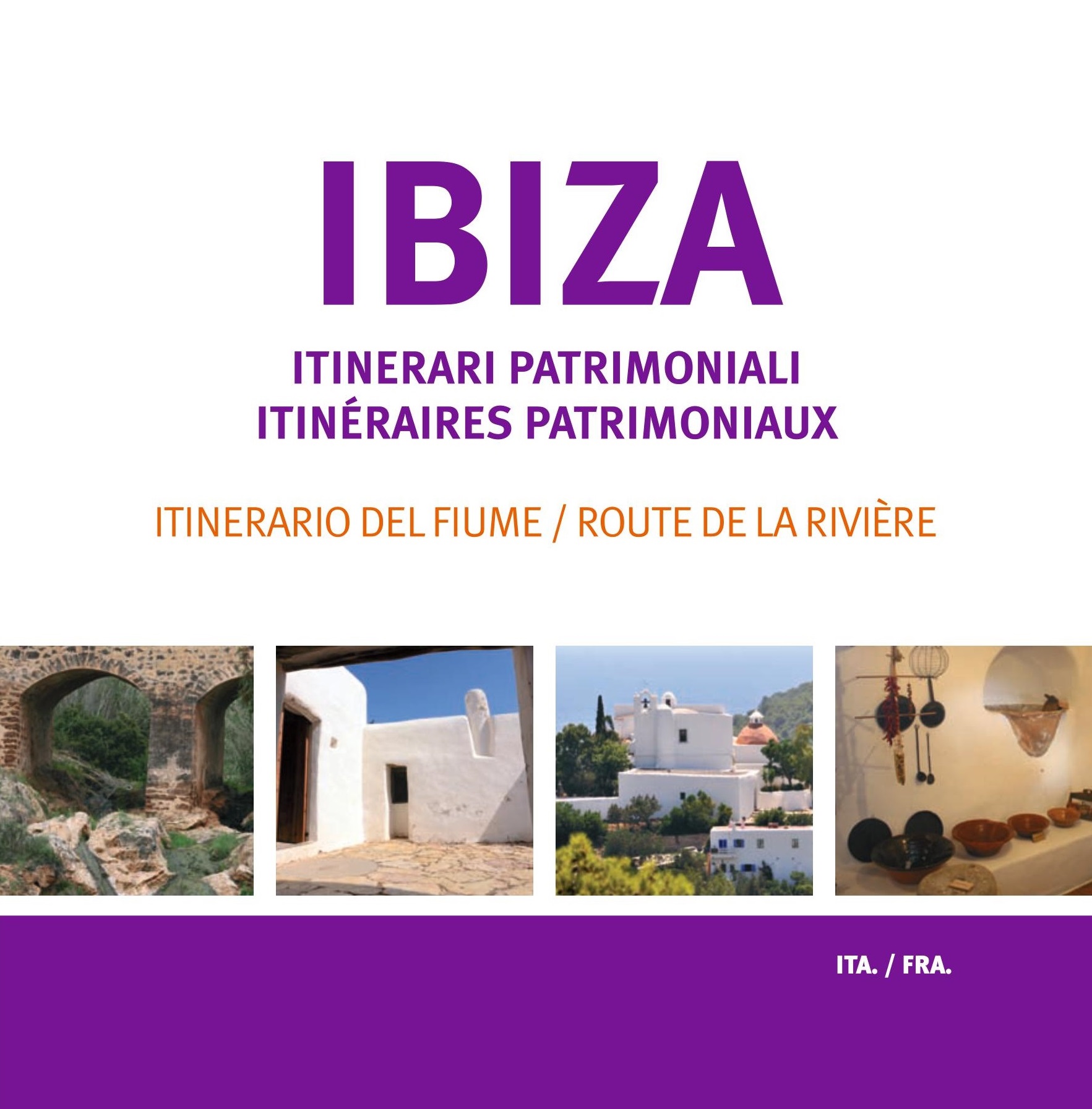 Portada Ruta Río italiano francés - Ibiza Travel